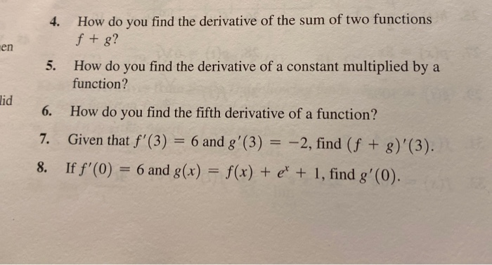 Solved 4. How do you find the derivative of the sum of two | Chegg.com