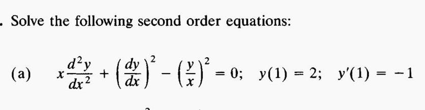 Solved Solve the following second order equations: (a) | Chegg.com