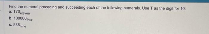 Solved Find the numeral preceding and succeeding each of the | Chegg.com