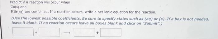 Solved Predict if a reaction will occur when Cu(s) and | Chegg.com