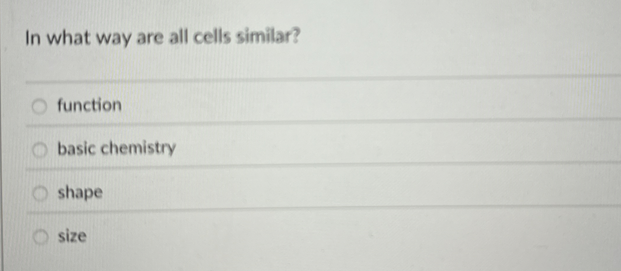 In what way are all cells similar?functionbasic | Chegg.com