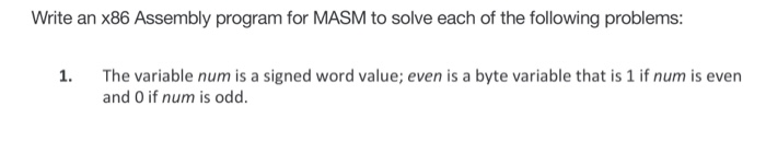 Solved Write an x86 Assembly program for MASM to solve each | Chegg.com