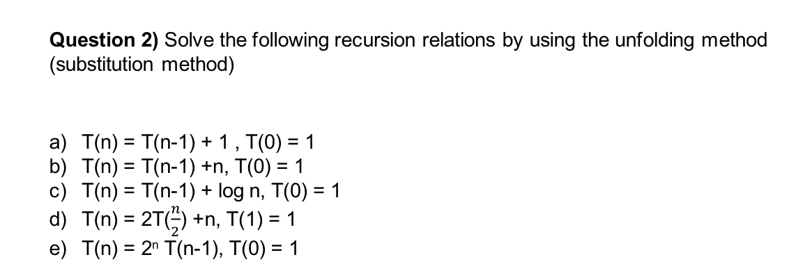 Solved Question 2) ﻿Solve the following recursion relations | Chegg.com