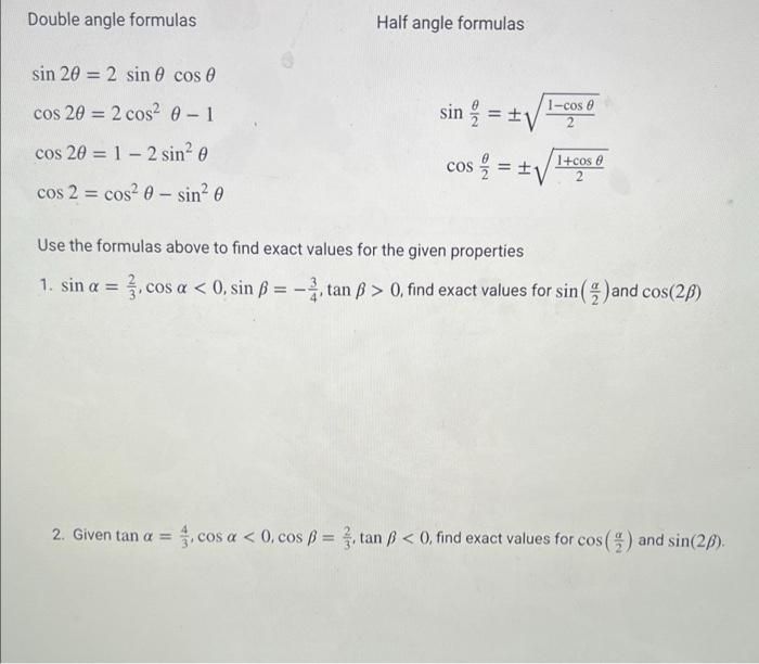 Solved Double angle formulas Half angle formulas sin 20 = 2 | Chegg.com