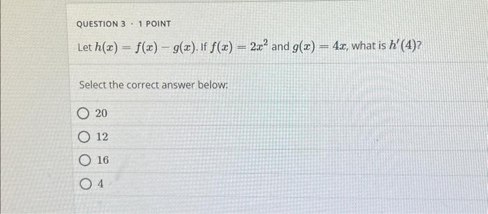 Solved QUESTION 3 - 1 POINT Let h(x) = f(x) = g(x). If f(x) | Chegg.com