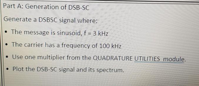 Solved Part A: Generation of DSB-SC Generate a DSBSC signal | Chegg.com