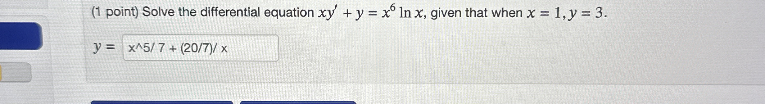Solved (1 ﻿point) ﻿Solve the differential equation | Chegg.com