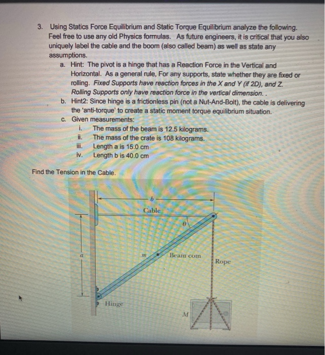 Solved 3. Using Statics Force Equilibrium and Static Torque | Chegg.com