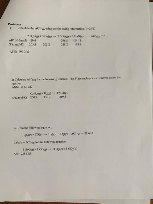 Solved Problems 1) Calculate the AG rxn using the following | Chegg.com