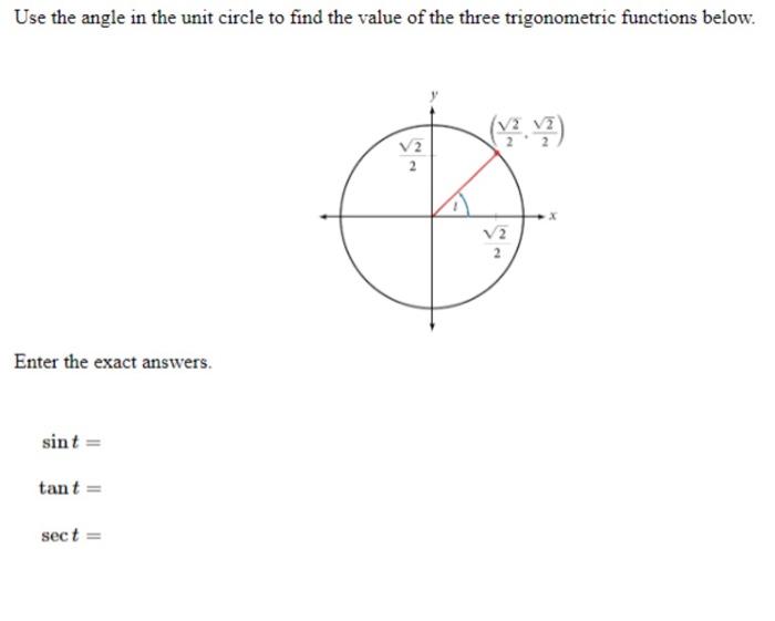 Solved Use the angle in the unit circle to find the value of | Chegg.com