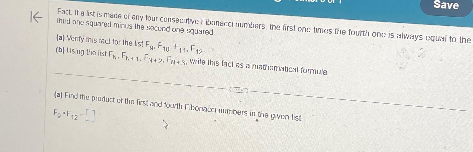 Solved Fibonacci numbers Fact If a list is made of any four | Chegg.com