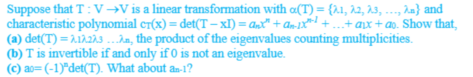 Solved Suppose that T:V→V ﻿is a linear transformation with | Chegg.com