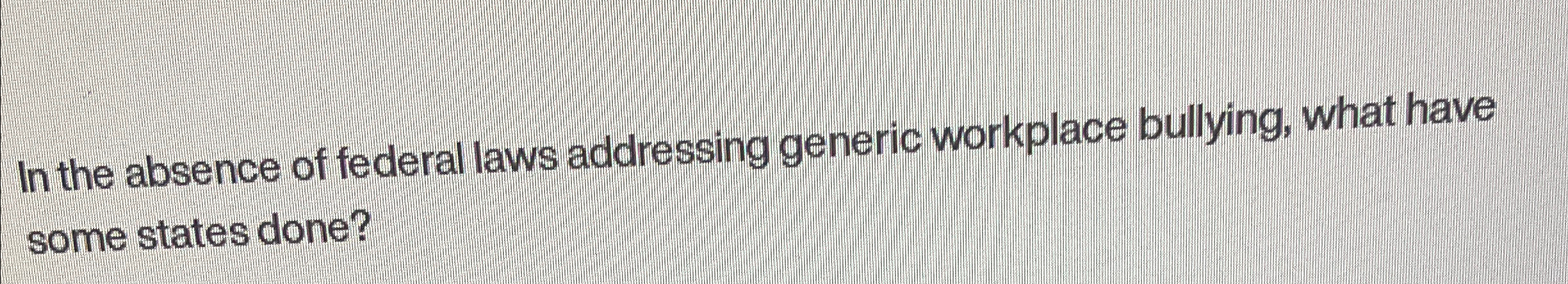 Solved In the absence of federal laws addressing generic | Chegg.com