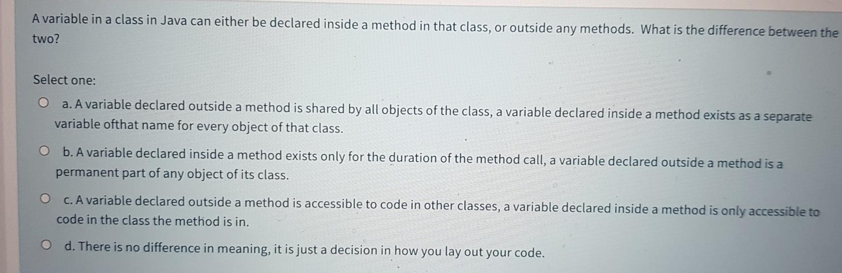 Solved A Variable In A Class In Java Can Either Be Declared