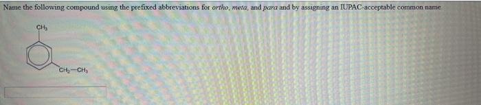 Solved Name the following compound using the prefixed | Chegg.com