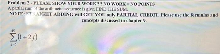 Solved Problem 2 - PLEASE SHOW YOUR WORK!!! NO WORK = NO | Chegg.com