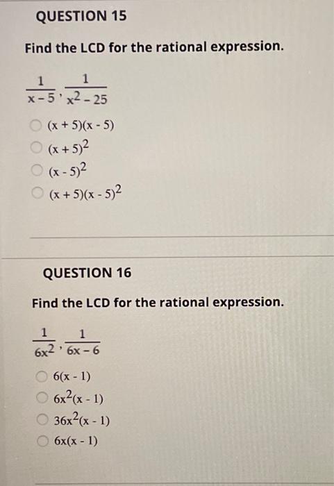 Solved QUESTION 15 Find the LCD for the rational expression. | Chegg.com