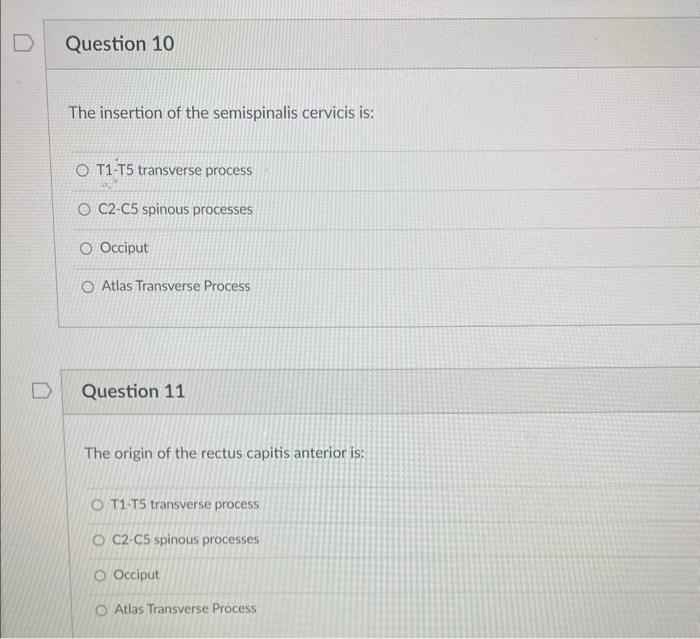 Solved The insertion of the semispinalis cervicis is: T1-T5 | Chegg.com