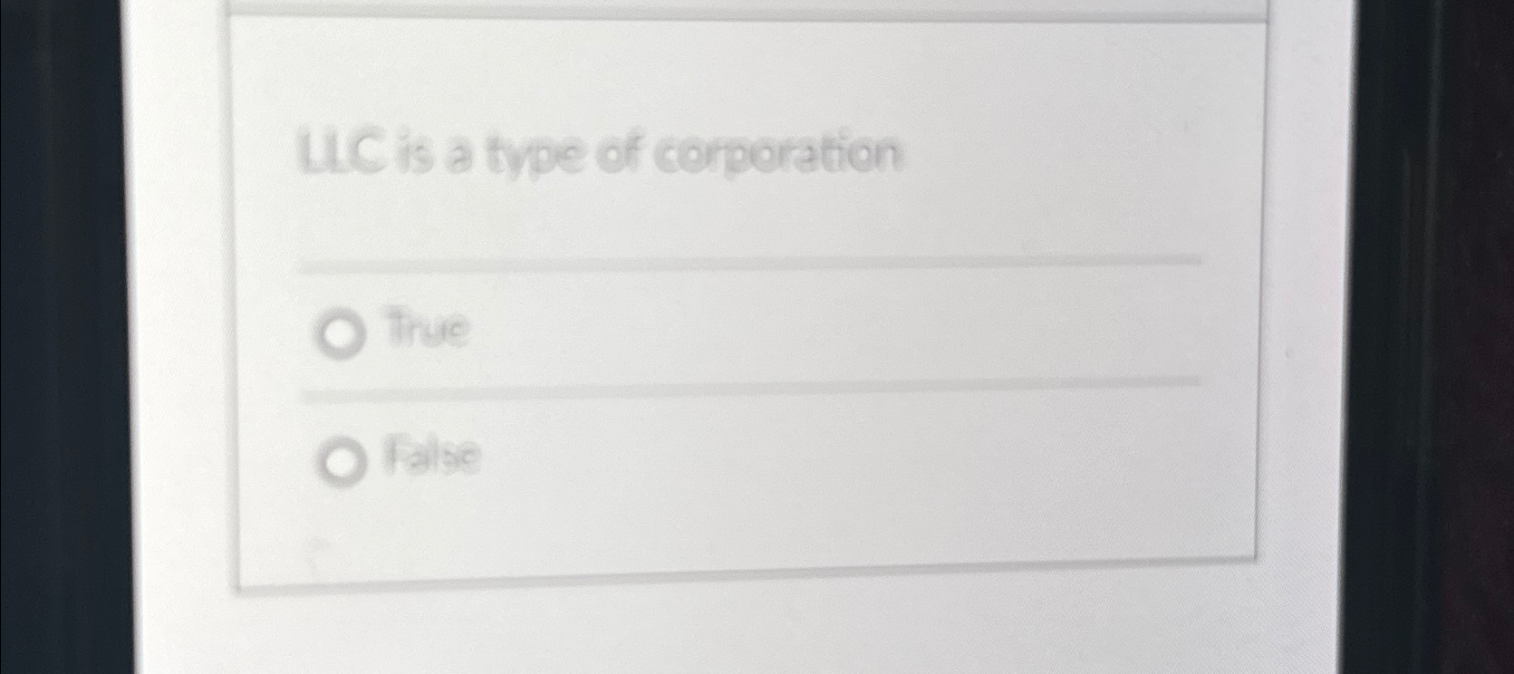 Solved LLC is a type of corporationTrueFals | Chegg.com