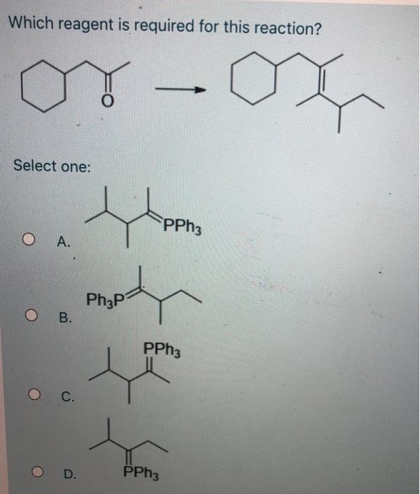 Solved Which reagent is required for this reaction? or-ox mm | Chegg.com