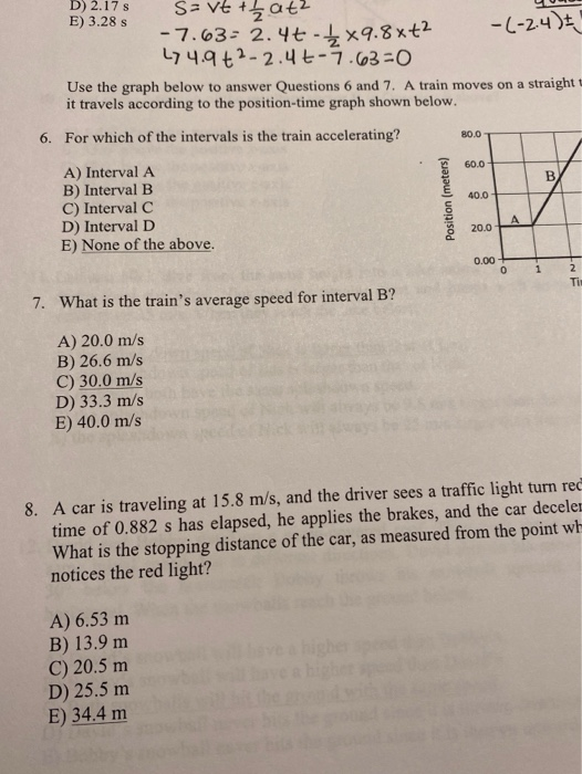 Solved D) 2.17 s s=vt + / at² E) 3.28 s - 7.632.4t - | Chegg.com