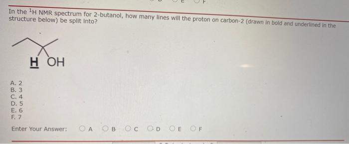 Solved In the 1H NMR spectrum for 2-butanol, how many lines | Chegg.com