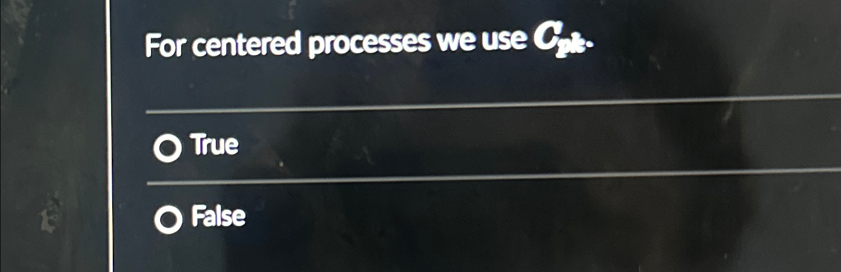 Solved For centered processes we use C2.TrueFalse | Chegg.com