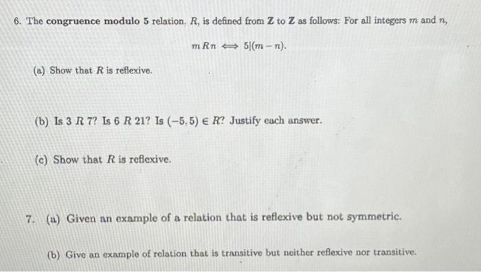 Solved 6. The congruence modulo 5 relation, R, is defined | Chegg.com