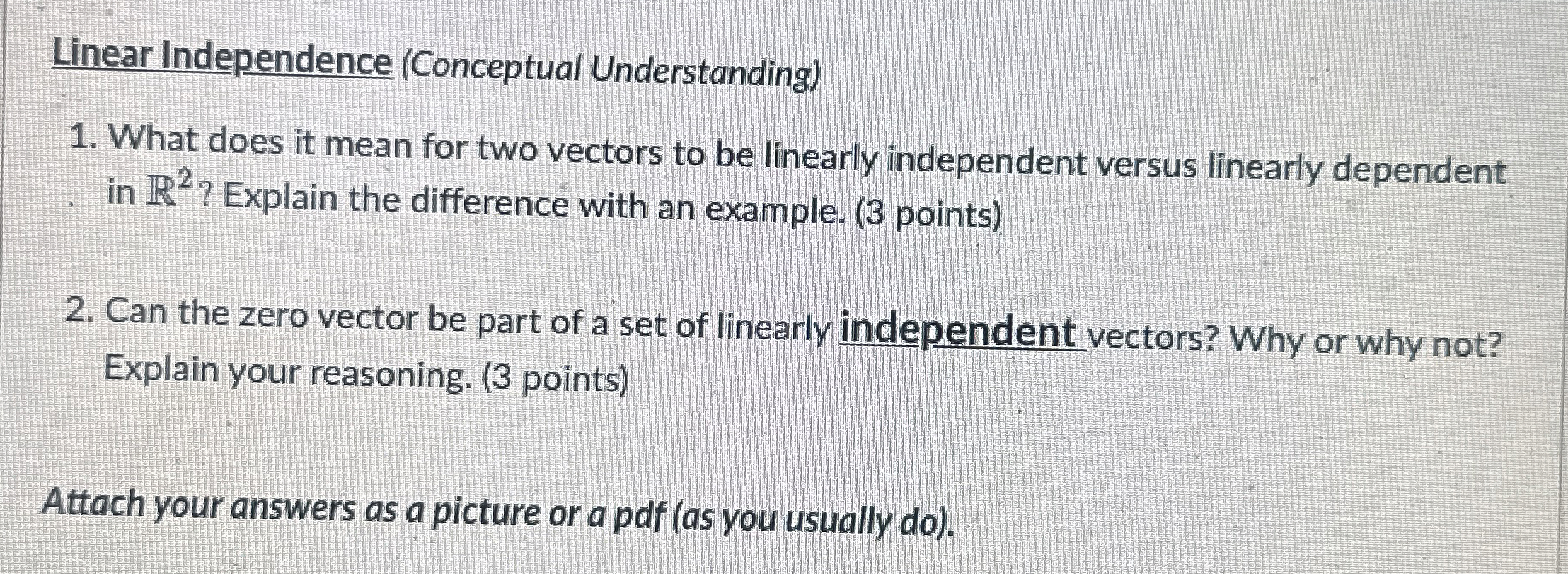 Solved Linear Independence (Conceptual Understanding)What | Chegg.com