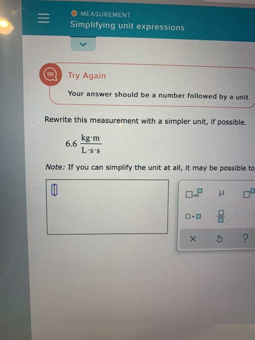 Solved O MEASUREMENT Simplifying unit expressions Try Again | Chegg.com