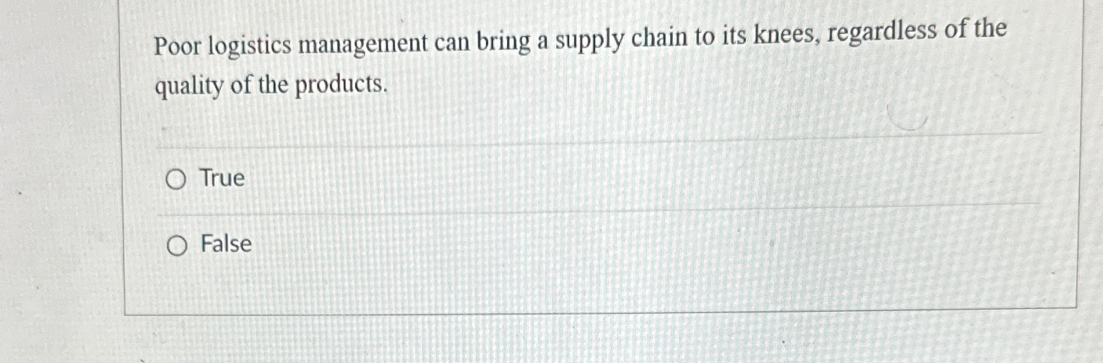Solved Poor logistics management can bring a supply chain to | Chegg.com