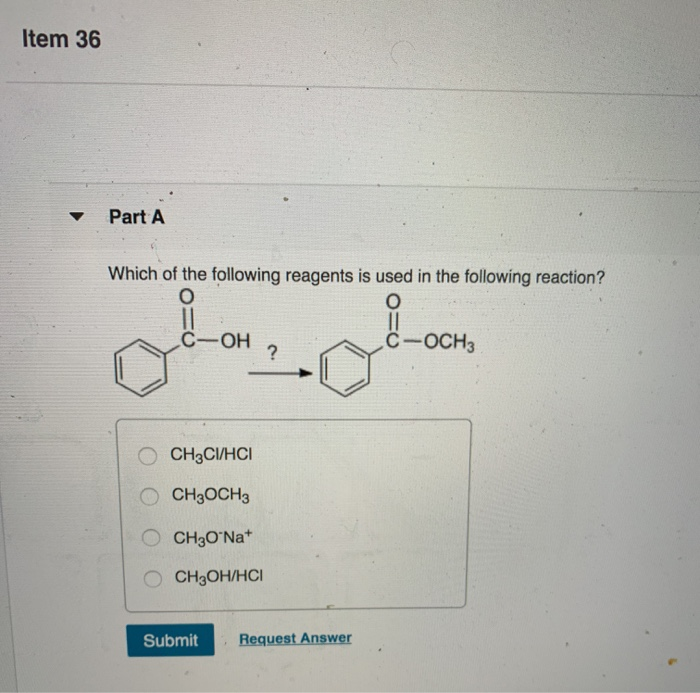 Solved Item 36 Part A Which of the following reagents is | Chegg.com