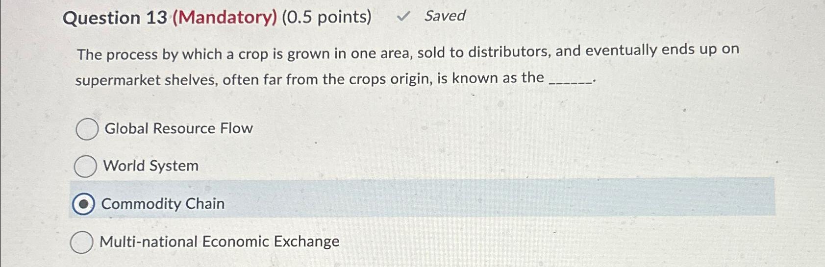Solved Question 13 (Mandatory) (0.5 ﻿points) ﻿SavedThe | Chegg.com