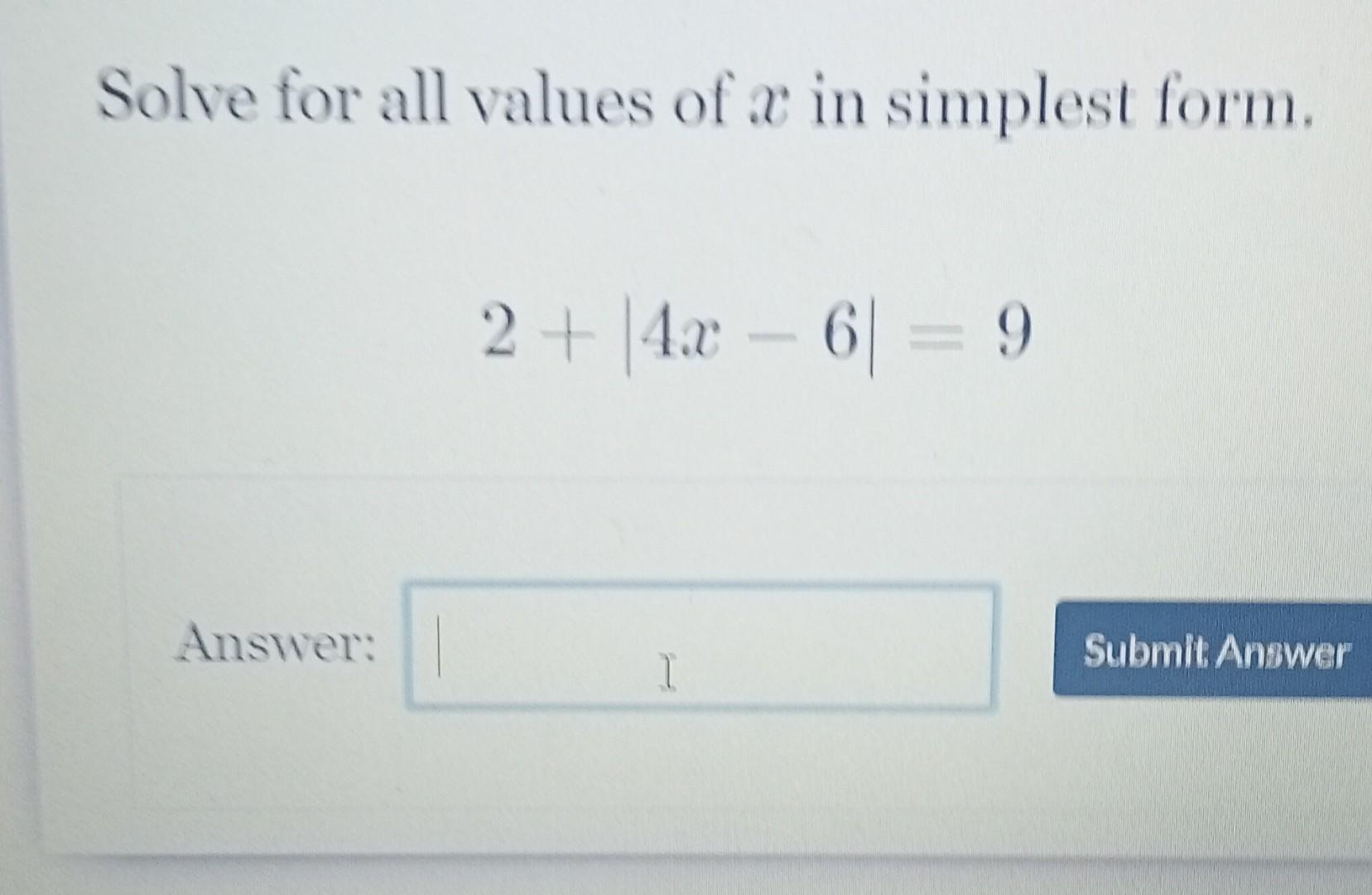 Solved Solve for all values of a in simplest form. Answer: 2 | Chegg.com