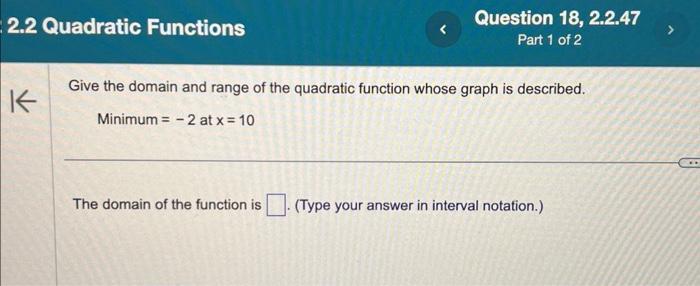 Solved Give the domain and range of the quadratic function | Chegg.com