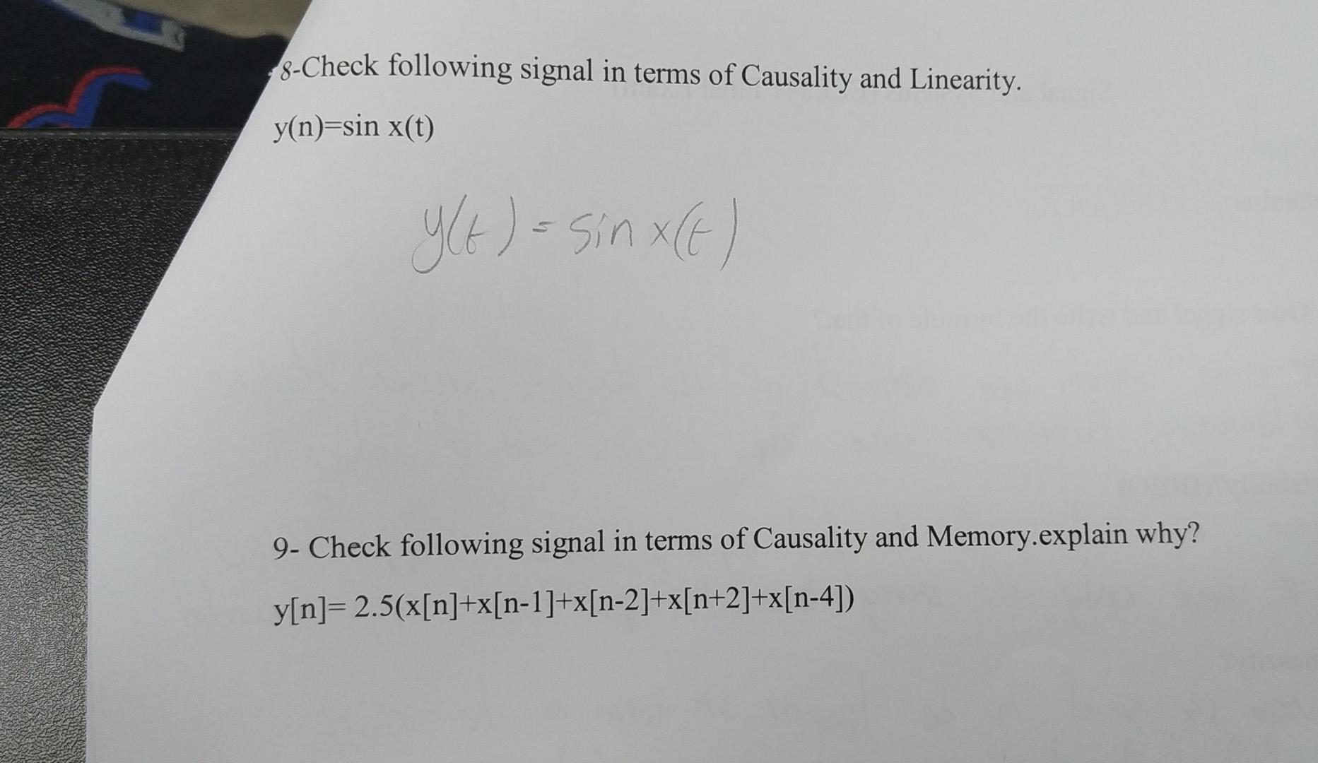 Solved 8-Check following signal in terms of Causality and | Chegg.com
