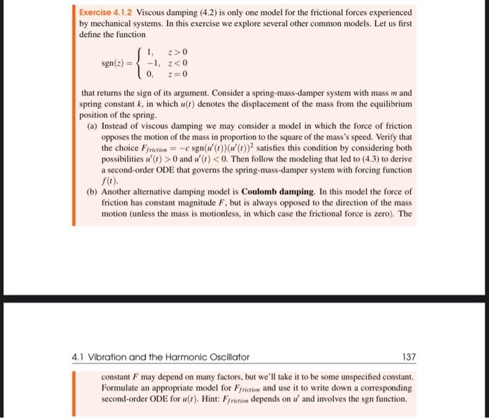 Solved Exercise 4.1.2 Viscous damping (4.2) is only one | Chegg.com