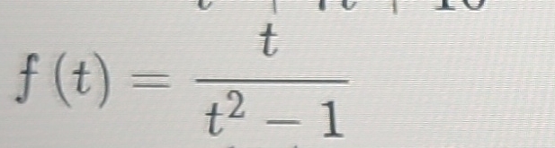 Solved f(t)=tt2-1determine whether f (t) ﻿is continuous, | Chegg.com