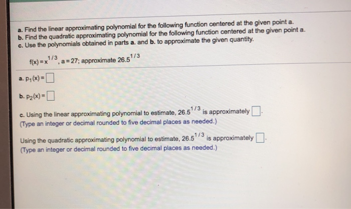 Solved a. find the linear approximating polynomial for the | Chegg.com
