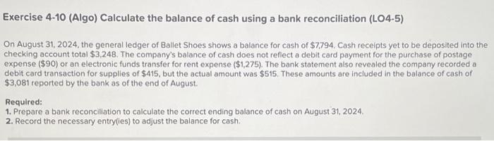 Solved Exercise 4-10 (Algo) Calculate the balance of cash | Chegg.com