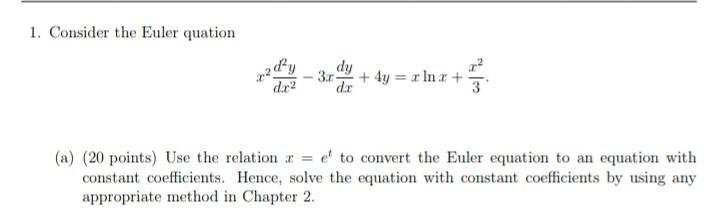 Solved 1. Consider the Euler quation | Chegg.com