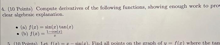Solved 4. (10 Points) Compute derivatives of the following | Chegg.com