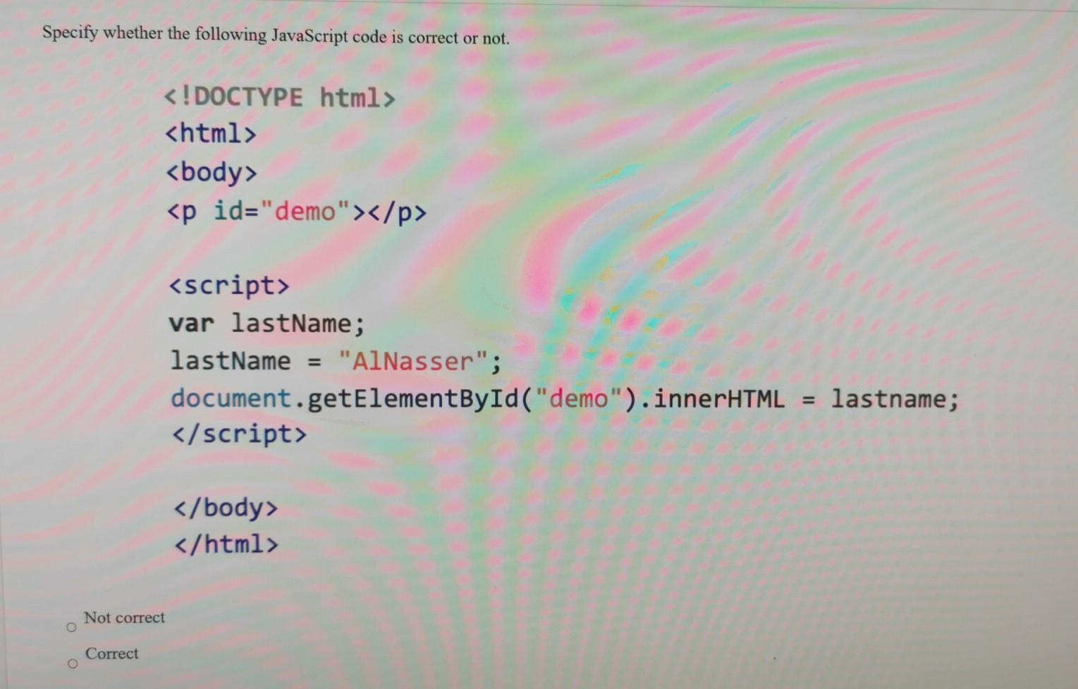 Solved Specify Whether The Following Javascript Code Is 