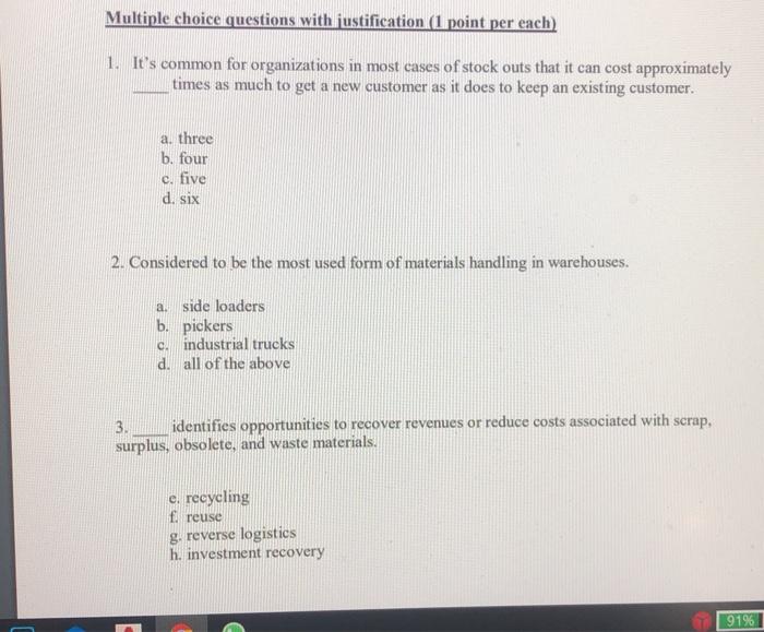 Solved Multiple choice questions with justification (1 point | Chegg.com Solved Multiple choice questions with justification (1 point | Chegg.com
