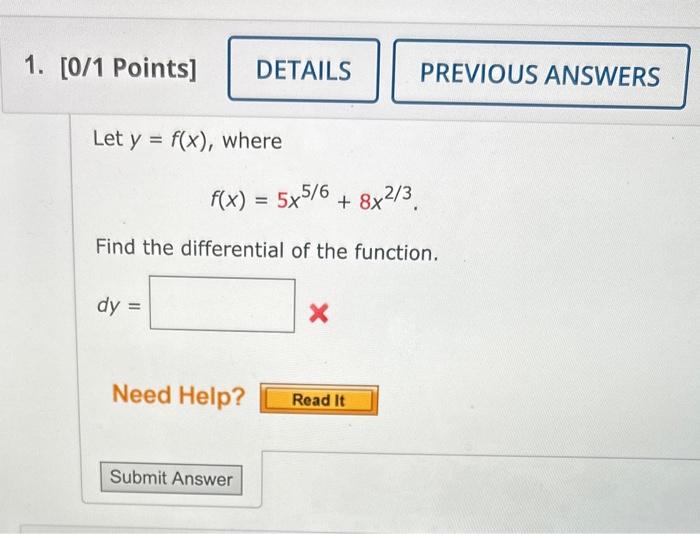 Solved Let y=f(x), where f(x)=5x5/6+8x2/3. Find the | Chegg.com