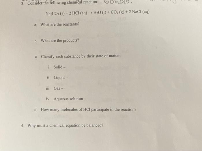 Solved Na2CO3( s)+2HCl(aq)→H2O(l)+CO2( g)+2NaCl(aq) a. What | Chegg.com
