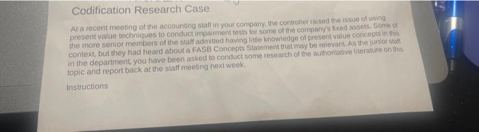 Codification Research Case At a recent meeting of the | Chegg.com