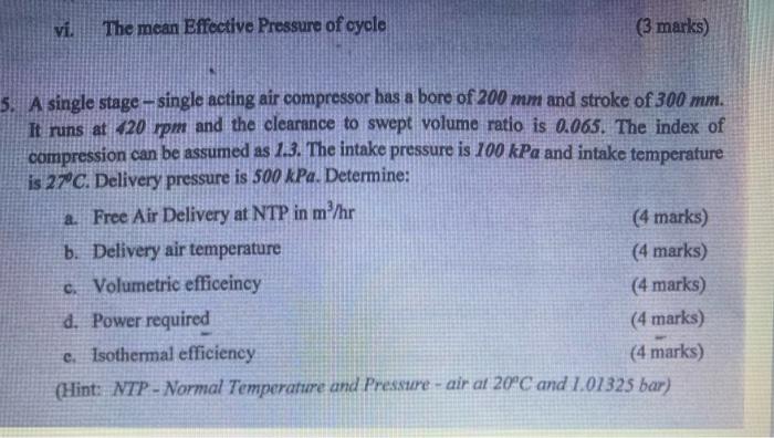 Solved A single stage - single acting air compressor has a | Chegg.com