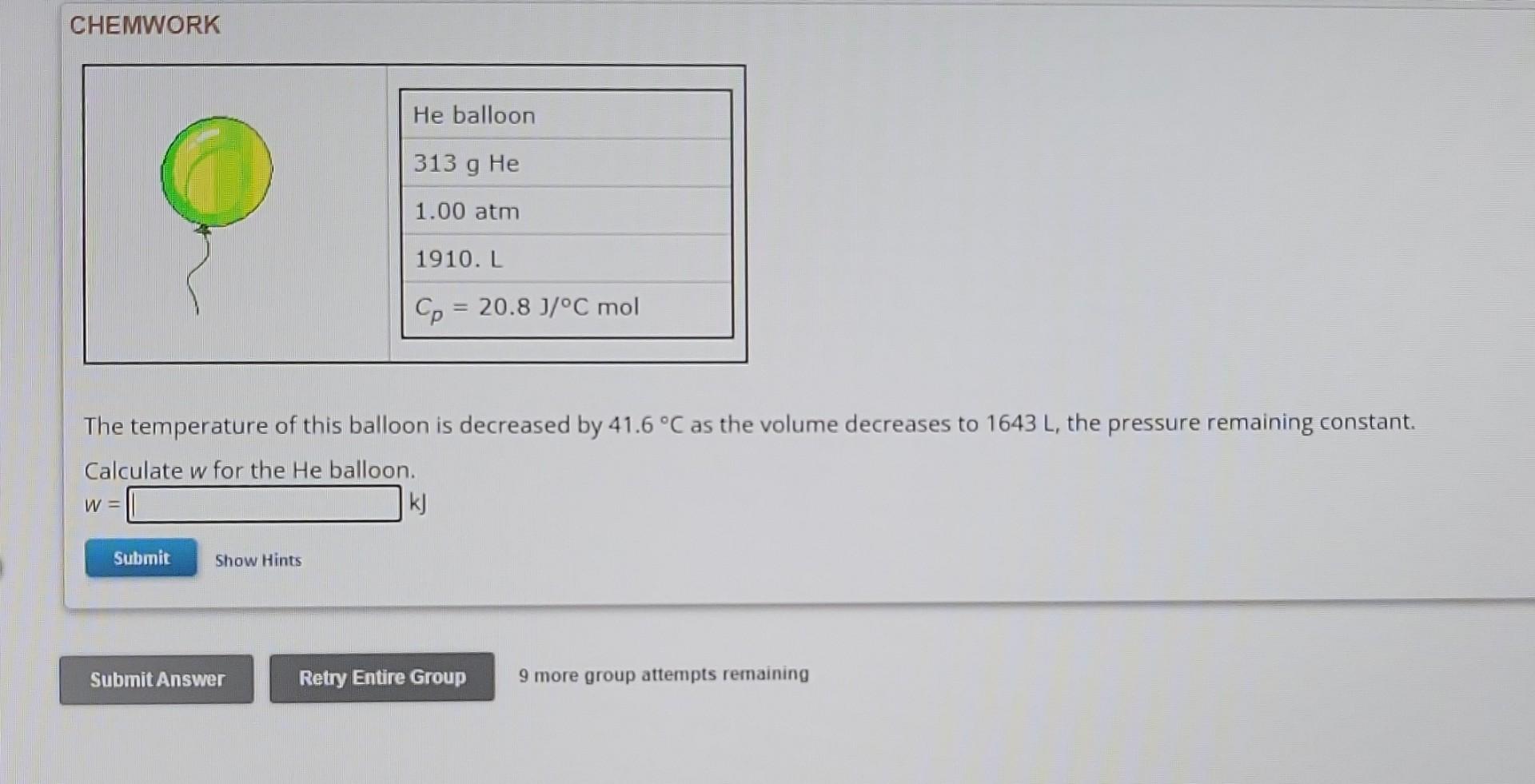 Solved CHEMWORK The temperature of this balloon is decreased | Chegg.com