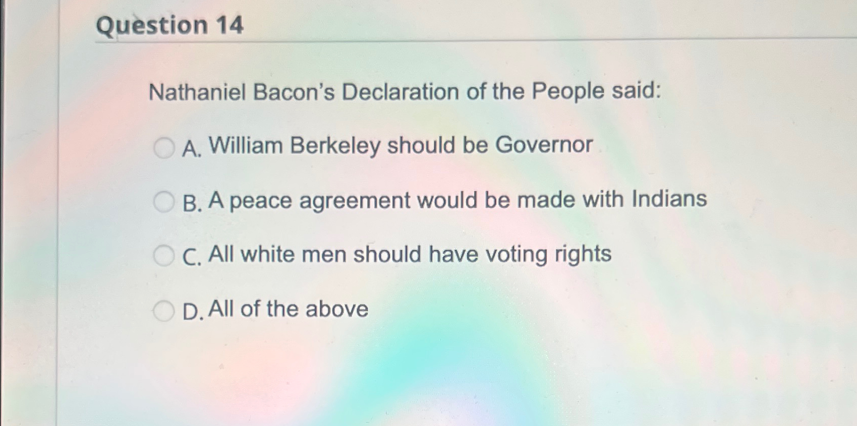 Solved Question 14Nathaniel Bacon's Declaration of the | Chegg.com